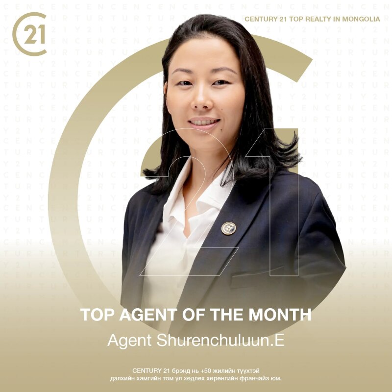 CENTURY 21 Mongolia бүсийн 2025 оны 1-р сарын шилдэг агентаар Century 21 Top realty оффисын ...
